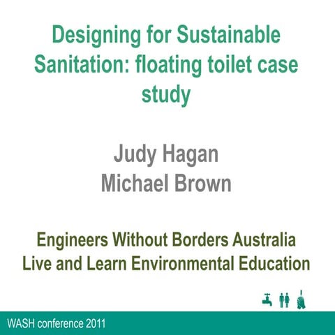 Designing for Sustainable Sanitation: floating toilet case study | PPTX