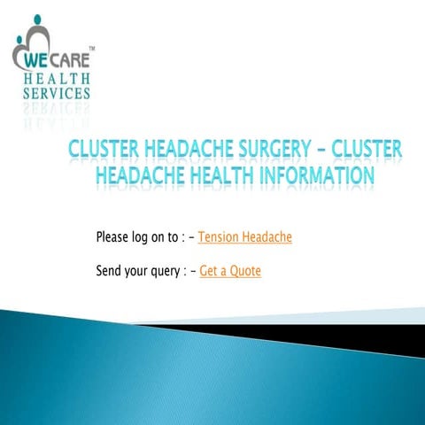 Cluster Headache Surgery - Cluster Headache Health Information | PPTX