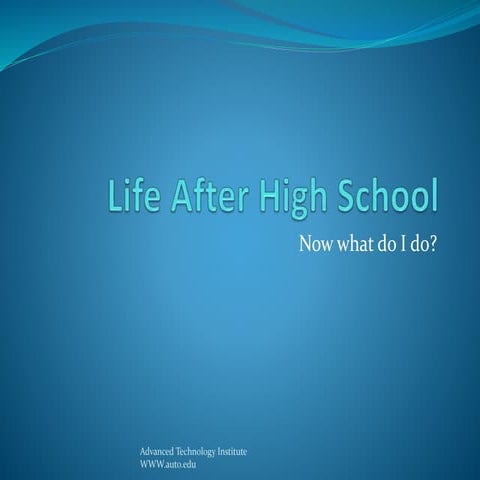 Life After High School | PPTX