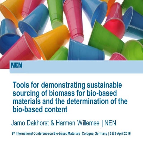 20160405 Sustainability and bio-based content of bio-based products | PPT