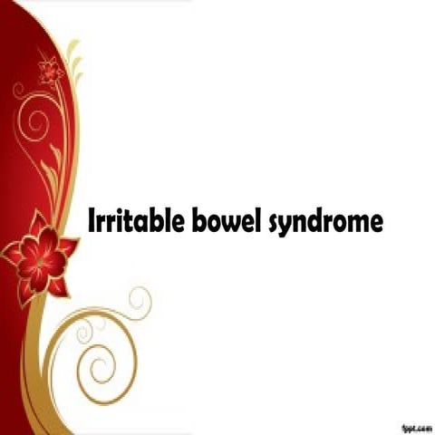 Irritable bowel syndrome | PPT