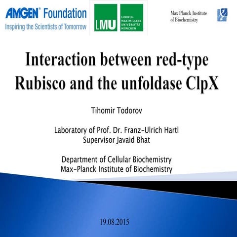 Interaction between red-type Rubisco and the unfoldase ClpX | PPTX