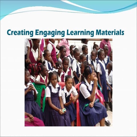Creating Engaging Learning Materials | PPT