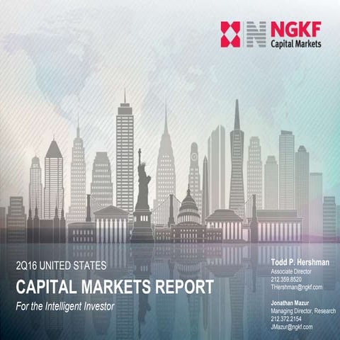 2Q16 NGKF US Capital Markets Report | PPT