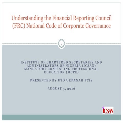 2016 ICSAN MCPE Understanding the Financial Reporting Council (FRC) | PPTX