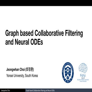 [kaia2021] Graph Based Collaborative Filtering And Neural Odes Pdf