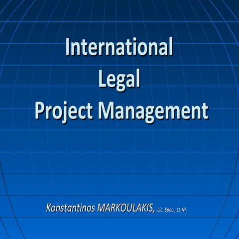 International-Legal-Project-Management-Presentation | PPT