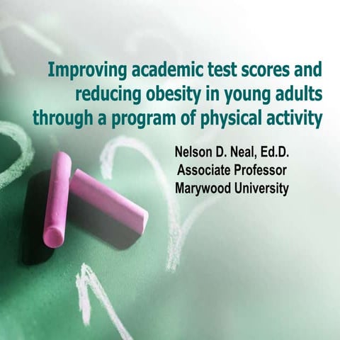 Academic Achievement Through Physical Activity - Principals | PPTX