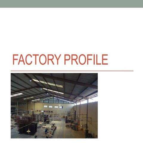 FACTORY PROFILE | PPTX