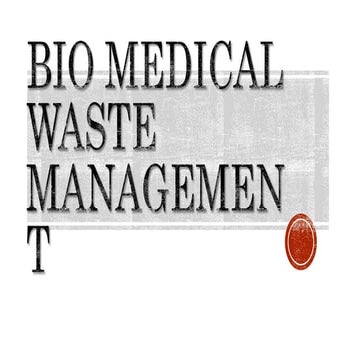 a8 BSC BWM (BIOMEDICAL WASTE MANAGEMENT) .pptx
