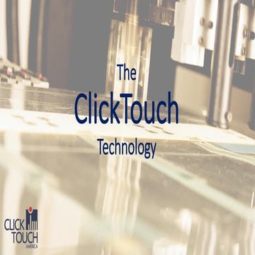 The ClickTouch Technology 2016 | PPT