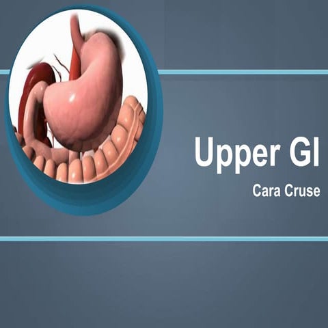 Upper GIlinkedin | PPTX | Digestive Disorders | Diseases and Conditions