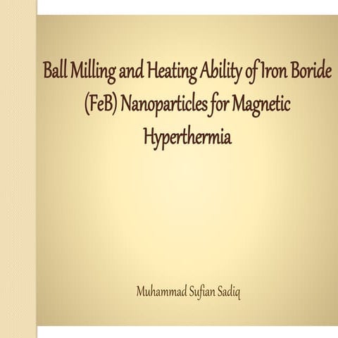iron boride nanoparticles for MHT | PPTX