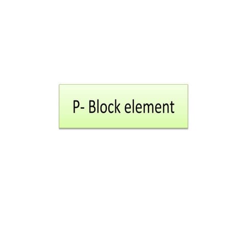 P block element 2017 | PPTX