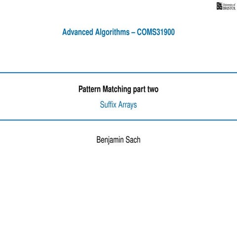 Pattern Matching Part Two Suffix Arrays Ppt 