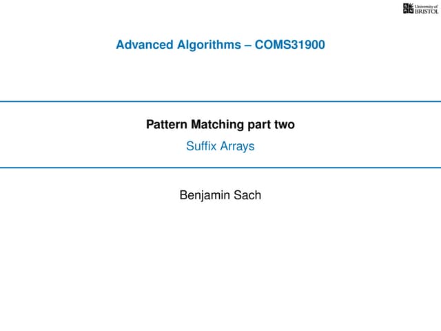 Pattern Matching Part Two Suffix Arrays Ppt