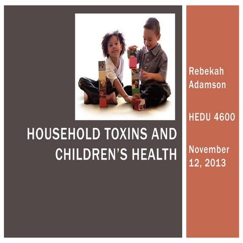 Toxins and Chidren's Health | PPTX