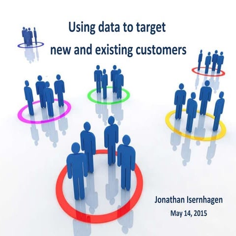 Etailcore Live NYC 2015 - Using data to target customers | PPTX