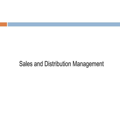 Sales and Distribution Management | PPT | Sales | Business