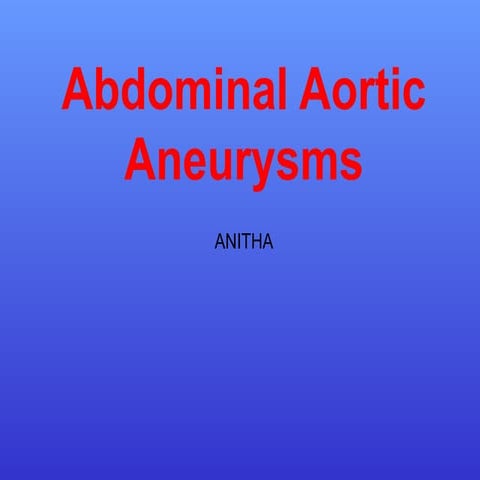 AAA.pptabdominal aortic aneurysms presentation | PPT