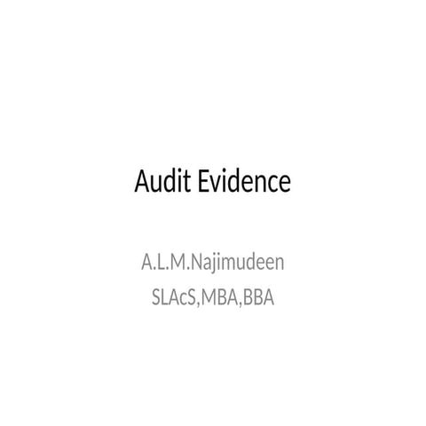 AAA- Audit Evidence (1)bbznsnsbsbdbdndnnsnsnss.pptx