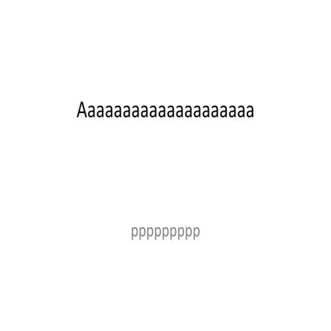 Aaaaaaaaaaaaaaaaaaaa | PPT