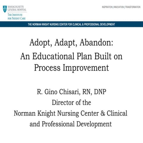 Adopt, Adapt, or Abandon: An education plan built on process ...