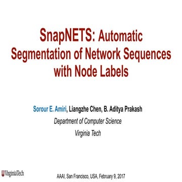 SnapNETS: Automatic Segmentation of Network Sequences with Node Labels | PPT