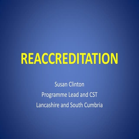 Aaa screening reaccreditation presentation Susan Clinton | PPT