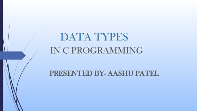 Data Types In C Programming Language In Detail Ppt