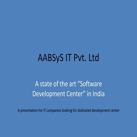AABSyS Facilities A Software Development Center In India | PPT