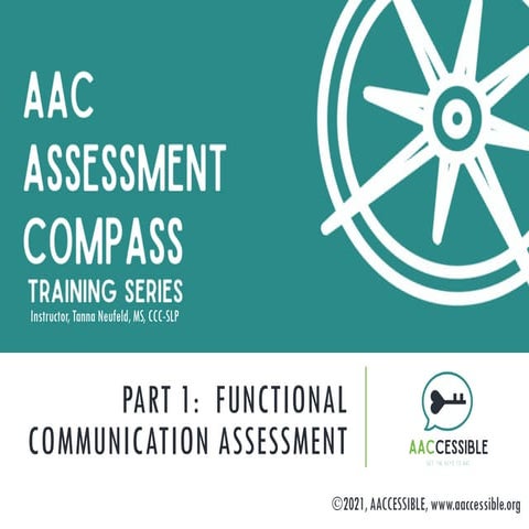 AAC Assessment Part 1: Functional Communication Assessment & Access ...