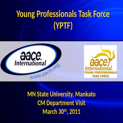 AACE MN State YPTF Presentation.pptx AACE MN State YPTF Presentation.pptx