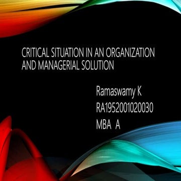 Critical Situation in an organization and managerial solution. | PPTX