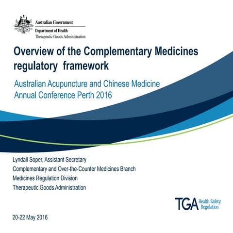 Overview of the Complementary Medicines regulatory framework | PPTX