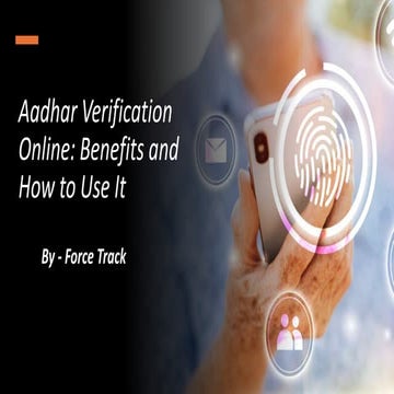 Aadhar Verification Online: Benefits and How to Use It | PPT