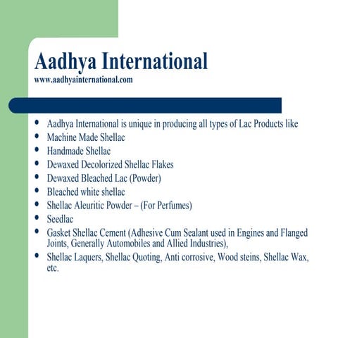 Aadhya shellac presentation | PPT