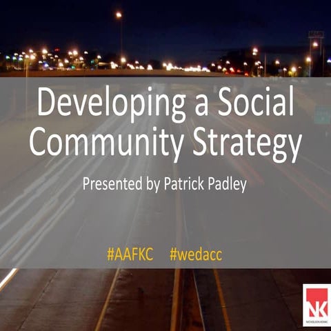 Developing a Social Community Strategy | PPTX