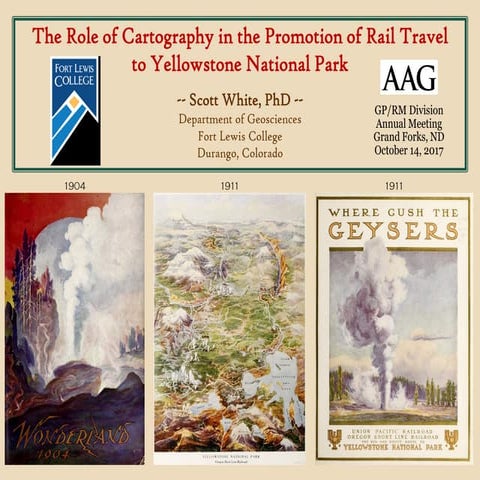 The Role of Cartography in the Promotion of Rail Travel to Yellowstone ...
