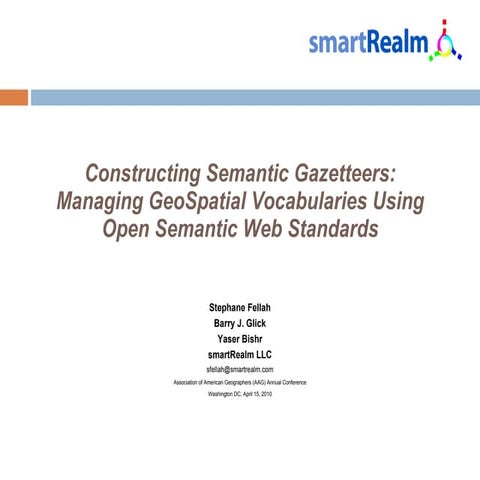 Constructing Semantic Gazetteers: Managing GeoSpatial Vocabularies Using Open Semantic Web ...