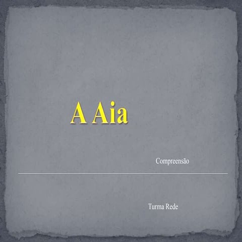 A aia, de Eça de Queirós | PPTX