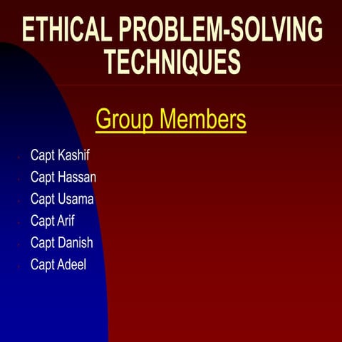 this is a ppt of ethical problem solving technique | PPT