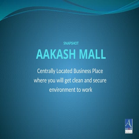 AAKASH MALL PPT for commercial real estate | PPT
