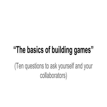 The Basics of Building Games | PDF