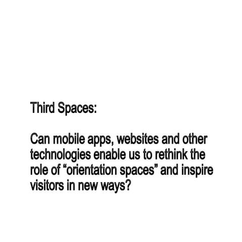 American Alliance of Museums "Third Space: How Digital Experiences ...