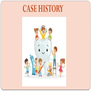 Pediatrics and preventive dentistry case history format for ...