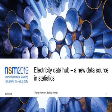 Electricity data hub - a new data source in statistics, Thomas Aanensen ...