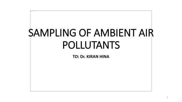 Microbiological sampling of air | PPTX