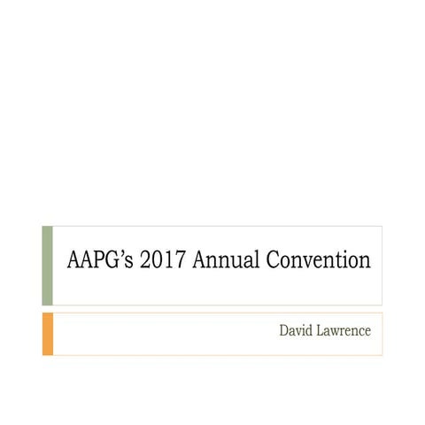AAPG’s 2017 Annual Convention | PPTX