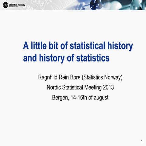 Åpningssesjon: A little bit of statistical history | PPT
